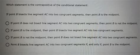 Solved Which Statement Is A Proper Biconditional Statement