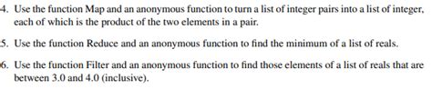 Solved 4 Use The Function Map And An Anonymous Function To