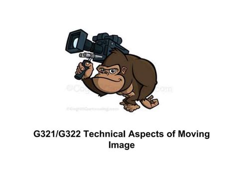 Technical Aspects Of Moving Image Ppt