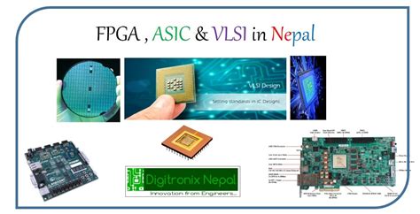 Digitronix Nepal Fpga Asic And Vlsi In Nepal A Market Design And