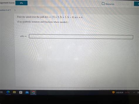 Find The Speed Over The Path R T 7t 5 5t 3 3t−9 At