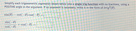 Solved Simplify Each Trigonometric Expression Shown Below