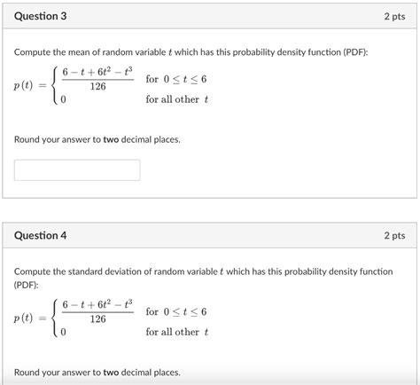 Solved Compute The Mean Of Random Variable T Which Has This