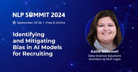 identifying and mitigating bias in ai models for recruiting nlp summit