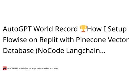 Autogpt World Record 🏆how I Setup Flowise On Replit With Pinecone