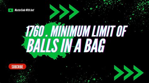 Leetcode 1760 Minimum Limit Of Balls In A Bag Binary Search Solution