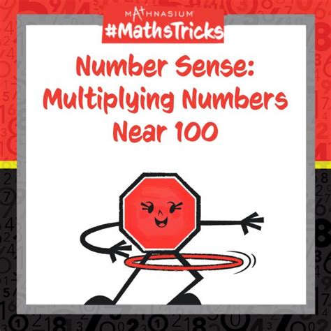 Mathnasium Mathstricks Number Sense Multiplication Part 3