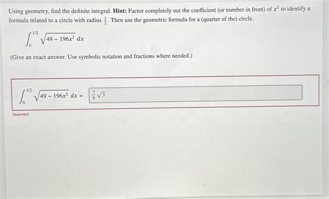 Solved Using Geometry Find The Definite Integral Hint Chegg Com