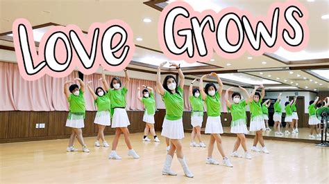 Love Grows Line Dance Youtube