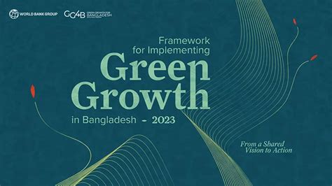 Green Growth Framework Can Help Bangladesh Achieve Sustainable Development