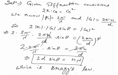 [solved] Derive Braggs Law Using Diffraction Conditions Diffraction Course Hero