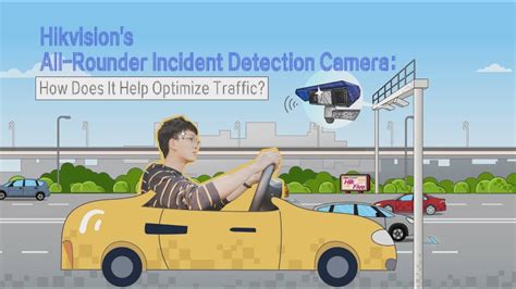 Hikvision All Rounder Incident Detection Camera How Does It Help