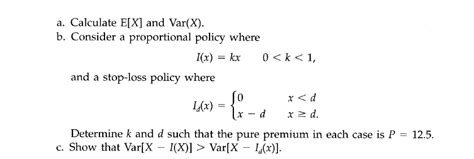 Solved 119 The Loss Random Variable X Has A Pdf Given