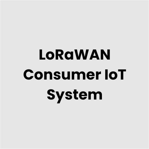 Lorawan Consumer Iot System Gao Tek