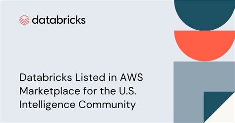 Databricks Listed In Aws Marketplace For The U S Intelligence Community Pat Barron