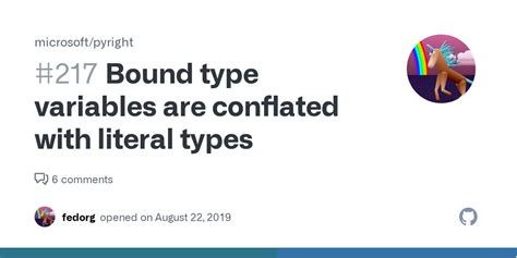 Bound Type Variables Are Conflated With Literal Types · Issue 217 · Microsoftpyright · Github