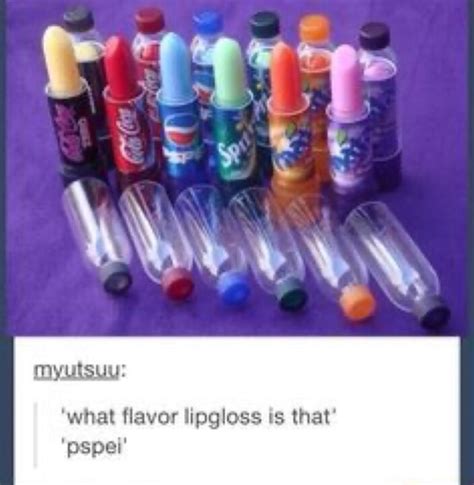 My Psper Le What Flavor Lipgloss Is That Ifunny