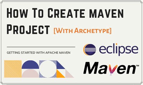 How To Create Maven Project In Eclipse With Archetype Automation Dojos