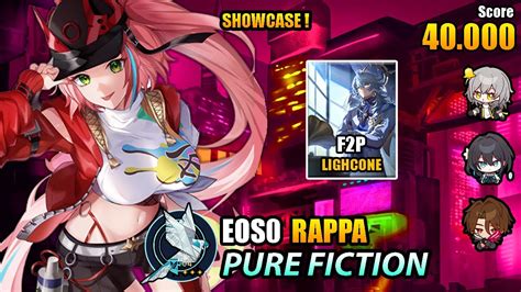 E0s0 Rappa Super Break Pure Fiction Showcase With F2p Lightcone