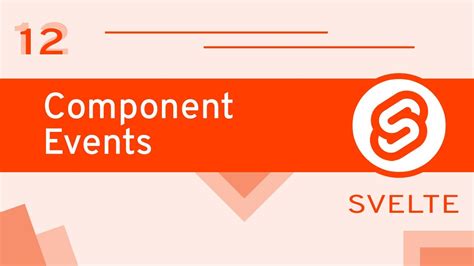12 component events svelte for beginners youtube