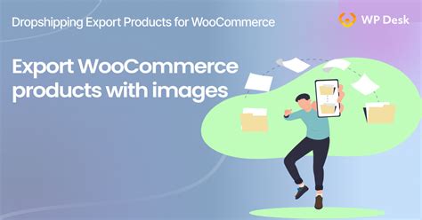 How To Export Woocommerce Products With Images