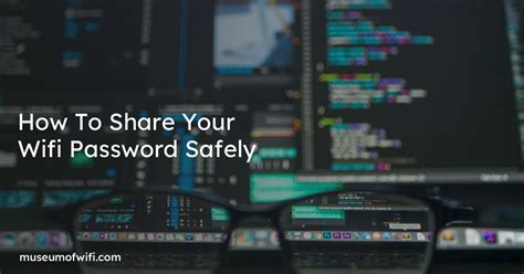 how to share your wifi password safely