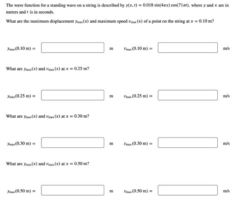 Solved The Wave Function For A Standing Wave On A String Is