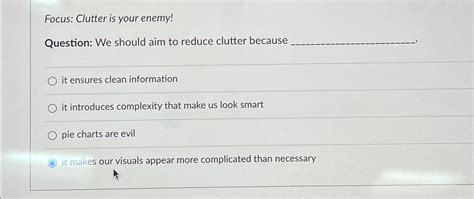 Solved Focus Clutter Is Your Enemyquestion We Should Aim