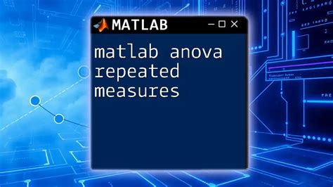 Mastering Matlab Anova A Quick Guide To Statistical Success