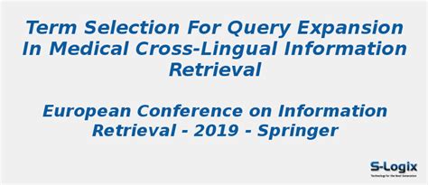 Term Selection For Query Expansion In Medical Cross Lingual S Logix