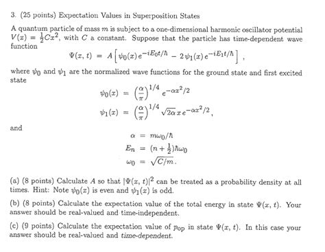 Solved 3 25 Points Expectation Values In Superposition