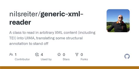 Github Nilsreitergeneric Xml Reader A Class To Read In Arbitrary Xml Content Including Tei