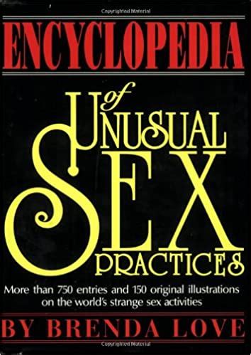 Encyclopedia Of Unusual Sex Practices Dr Block S Pleasures