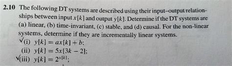 Solved The Following Dt Systems Are Described Using Their