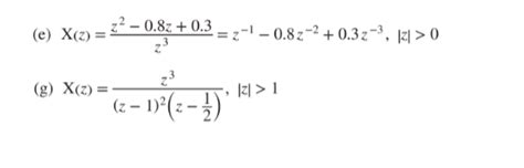 solved find the inverse z transforms of these functions in