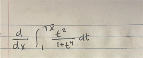 Solved Ddx∫1x2t21 T4dtin The Following Exercises Use The