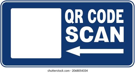 Sign That Displays Qr Code Scan Stock Illustration Shutterstock
