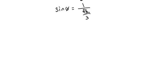 Solved Use The Appropriate Reciprocal Identity To Find The Exact Value Of Sin Theta For The
