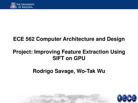Ppt Ece 562 Computer Architecture And Design Project Improving Feature Extraction Using Sift