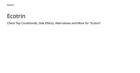 Ecotrin Meds Is
