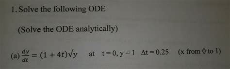 Solved 1 Solve The Following Ode Solve The Ode
