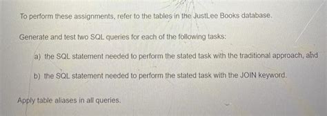To Perform These Assignments Refer To The Tables In