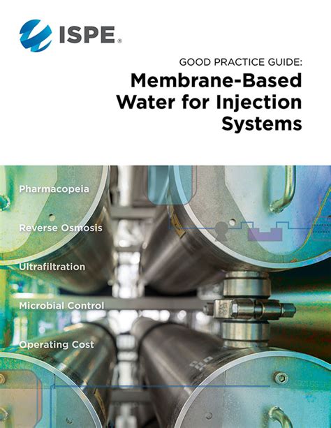 Ispe Good Practice Guide Membrane Based Water For Injection Systems Good Practice Guides