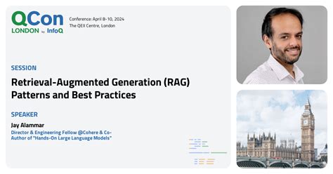 Qcon London 2024 Retrieval Augmented Generation Rag Patterns And Best Practices
