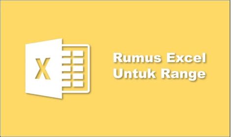 Rumus Excel Untuk Range Rumus Excel Untuk Range