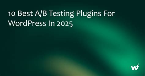 10 Best Ab Testing Plugins For Wordpress In Year Instawp 2025
