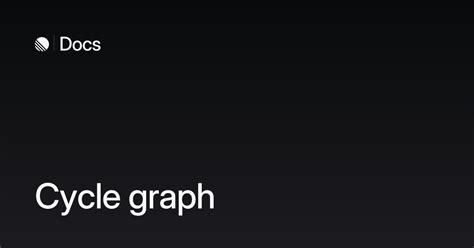 Cycle Graph Linear Docs