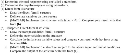 solved determine the total response using one sided z transform b determine the impulse