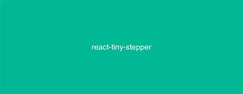 React Tiny Stepper