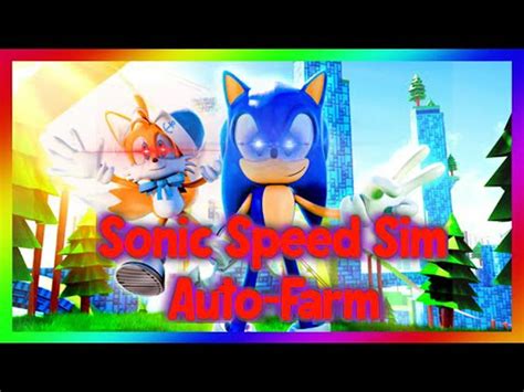 Roblox Sonic Speed Simulator Script Exploit Auto Farm Auto Rebirth